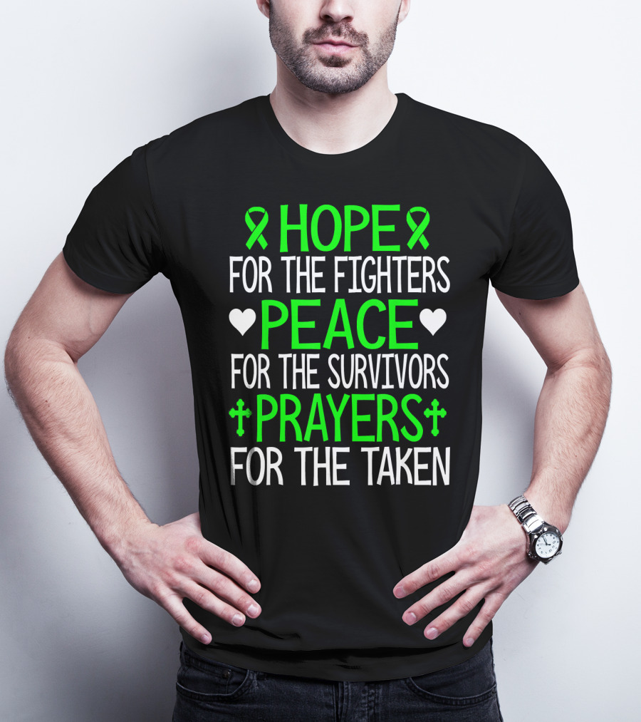 Hope For The Fighters Peace For The Survivors Prayers For The Taken T-Shirt