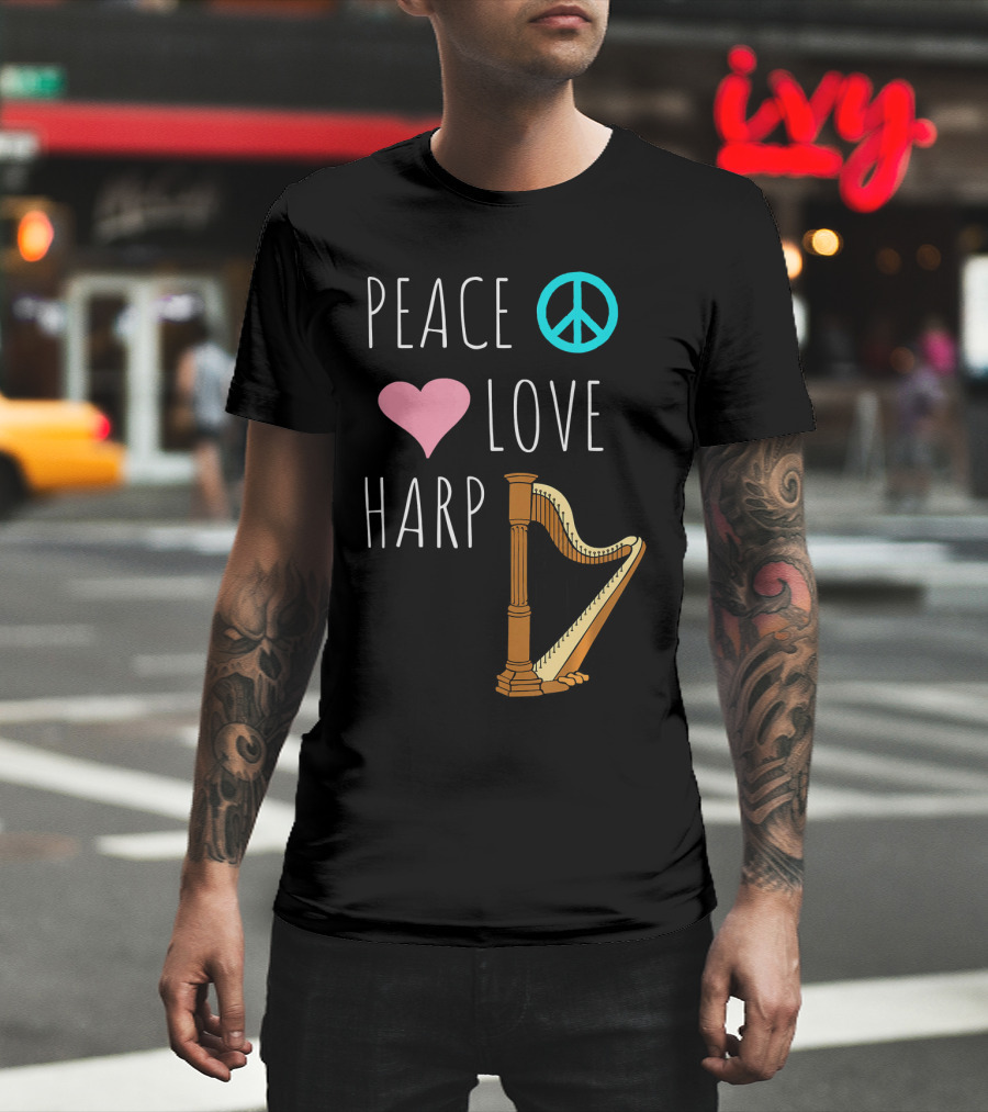 Peace Love Harp Player Musician Harpist T-Shirt