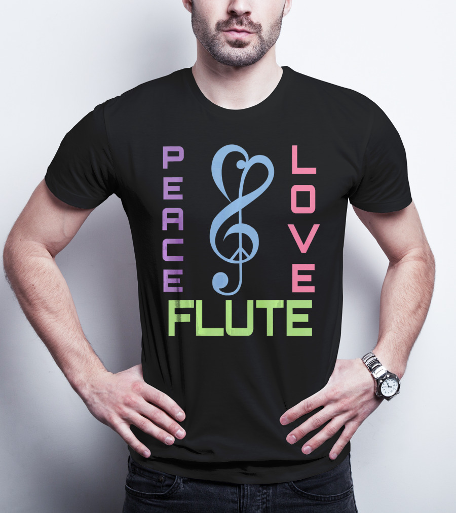 Peace Love Flute Music Clef Harmony T-Shirt