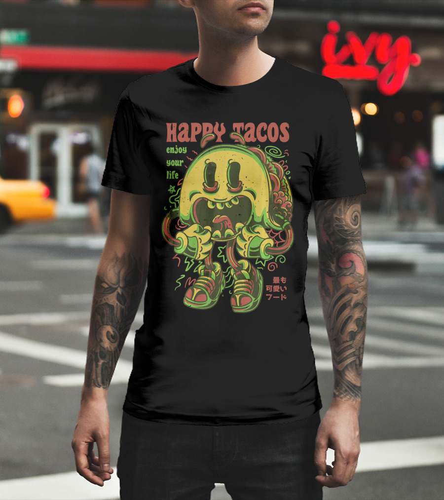 Happy Tacos Enjoy Your Life Funny Taco Japanese Anime Most Cute Food T-Shirt