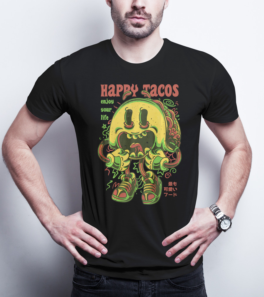 Happy Tacos Enjoy Your Life Funny Taco Japanese Anime Most Cute Food T-Shirt
