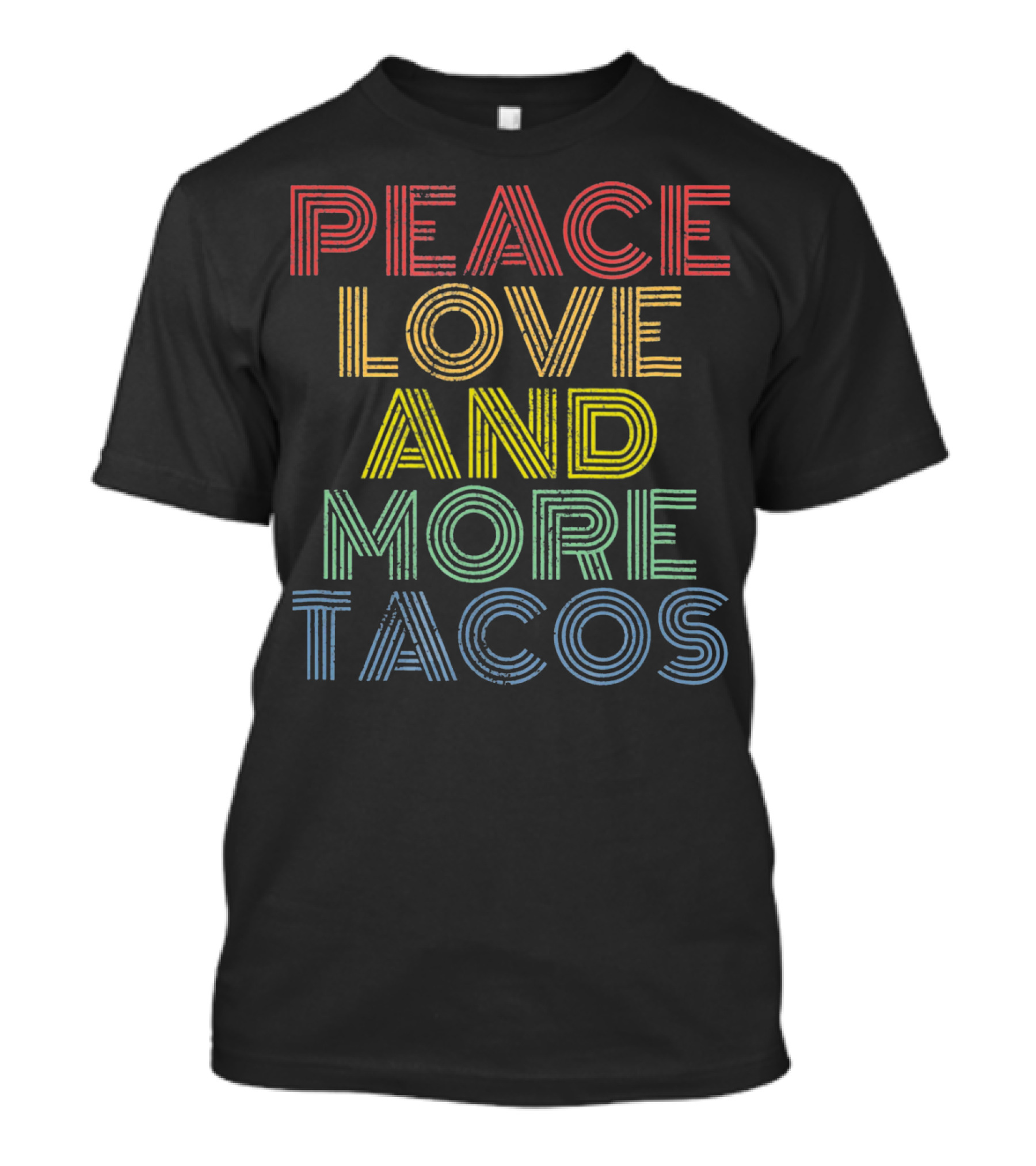 Peace Love And More Tacos Retro Striped Rainbow T-Shirt
