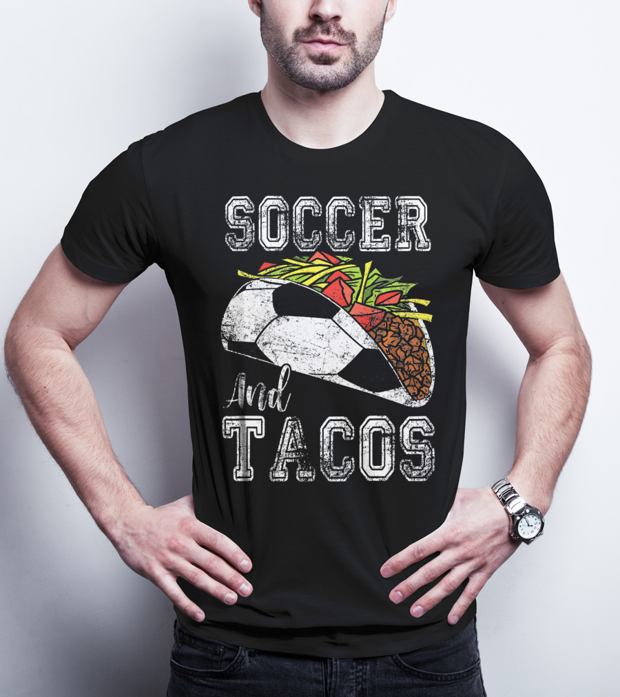 Soccer And Tacos Funny Taco Sports Lovers Delight T-Shirt