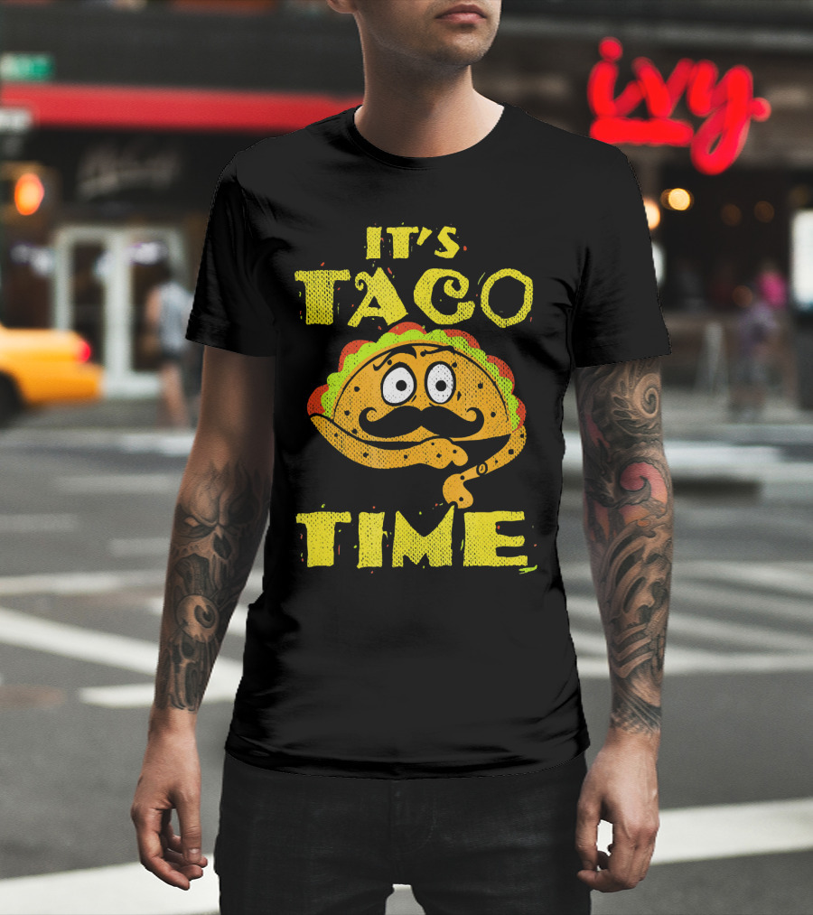 It's Taco Time Funny Mexican Mustache Cartoon Taco T-Shirt