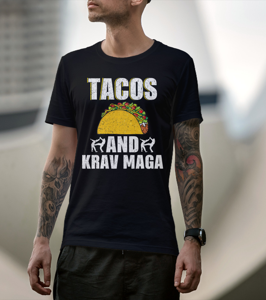 Tacos And Krav Maga Taco And Krav T-Shirt