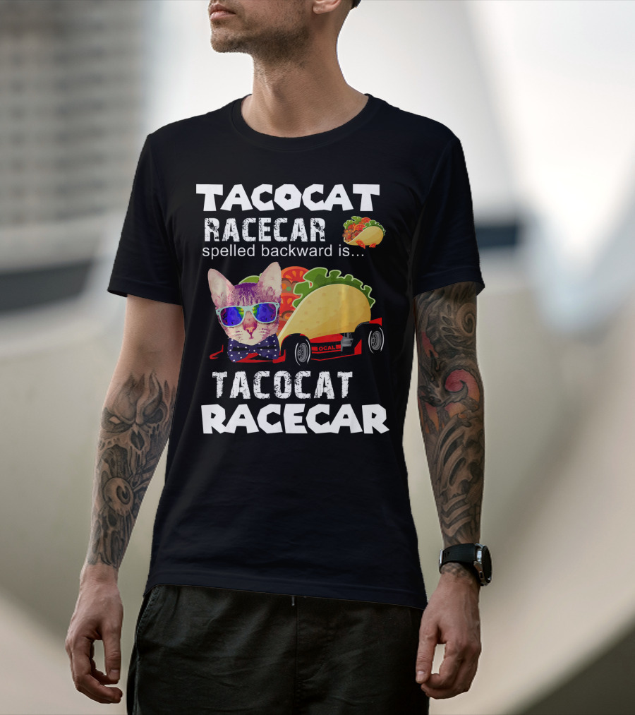 Tacocat Racecar Palindrome Mexican Food With Sunglasses Cat T-Shirt