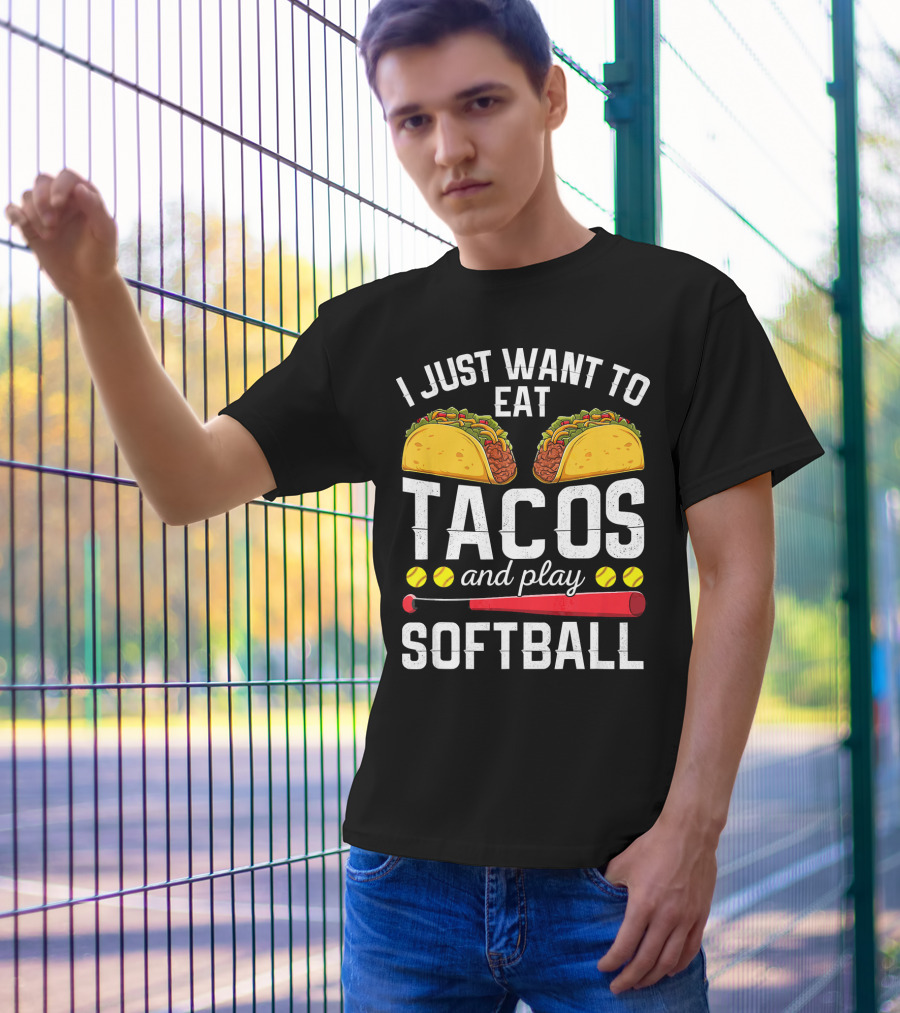 I Just Want To Eat Tacos And Play Softball Tacos Bat Balls T-Shirt