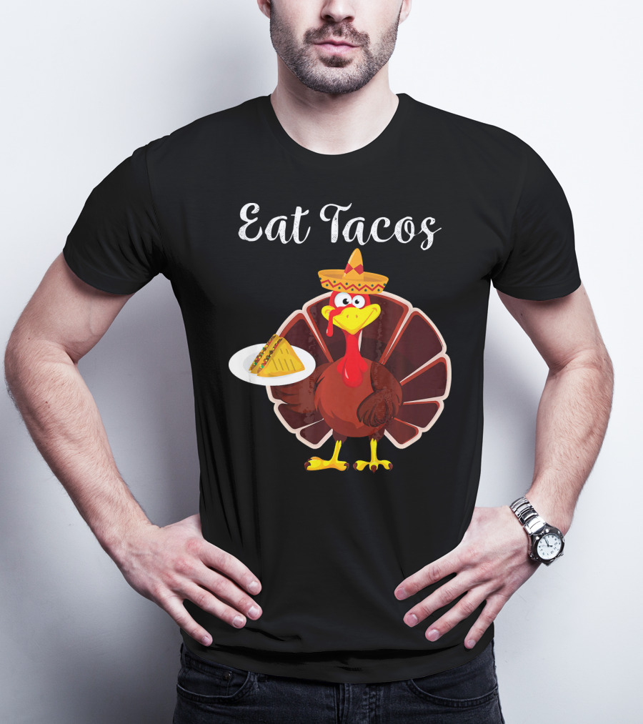 Turkey Eat Tacos Funny Mexican Sombrero T-Shirt