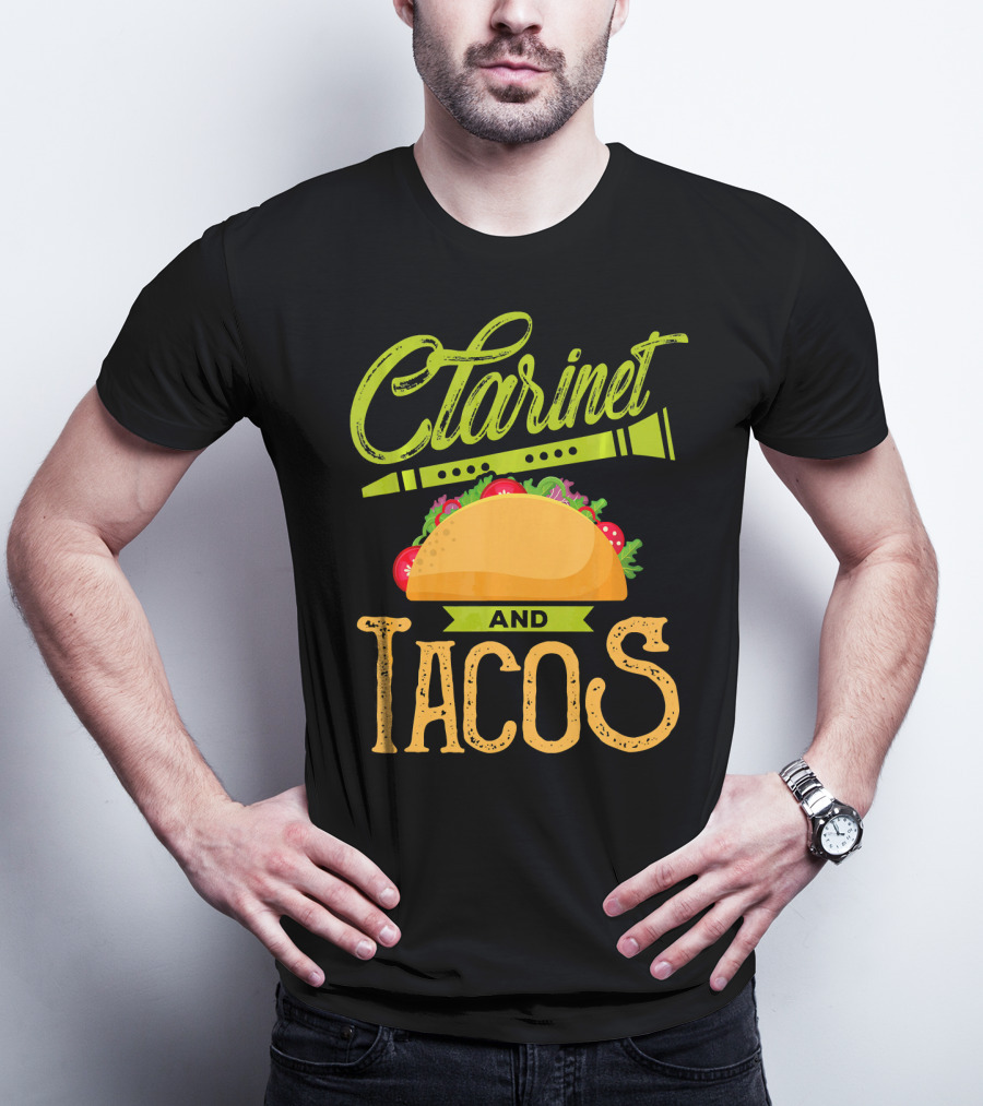 Clarinet And Tacos Musician Lover Clarine T-Shirt