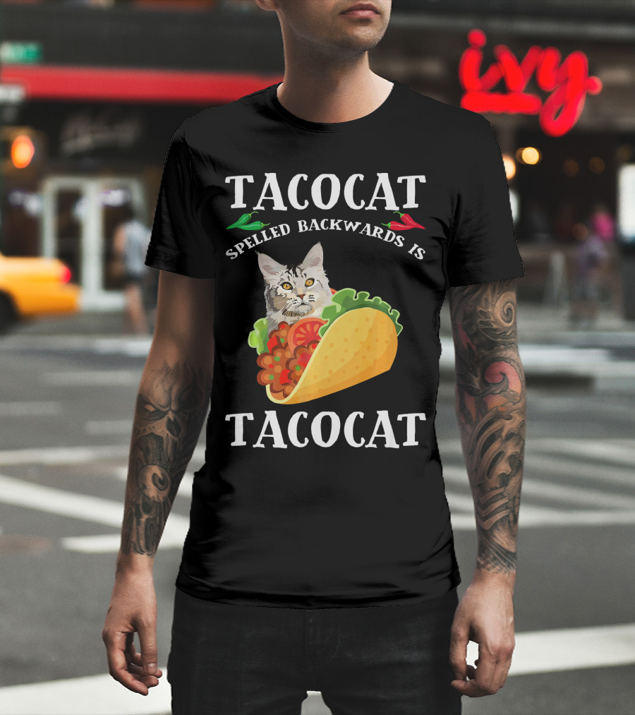 Taco Cat Spelled Backwards Is Tacocat Cat In Taco With Peppers T-Shirt