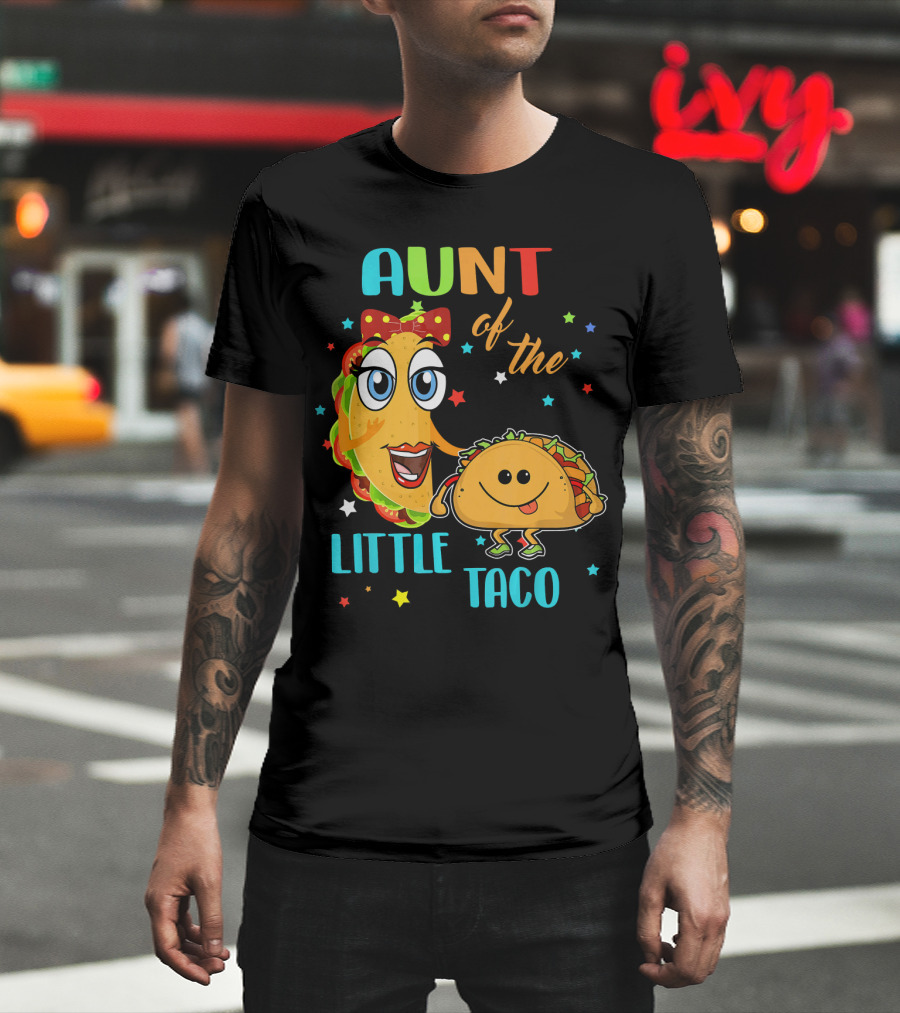 Aunt Of The Little Taco Funny Colorful Cartoon T-Shirt