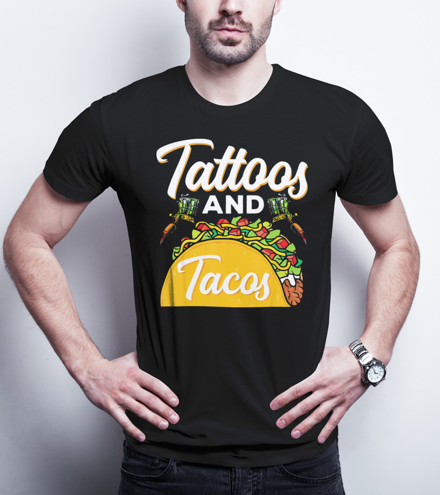 Tattoos And Tacos Ink And Mexican Cuisine Fusion T-Shirt