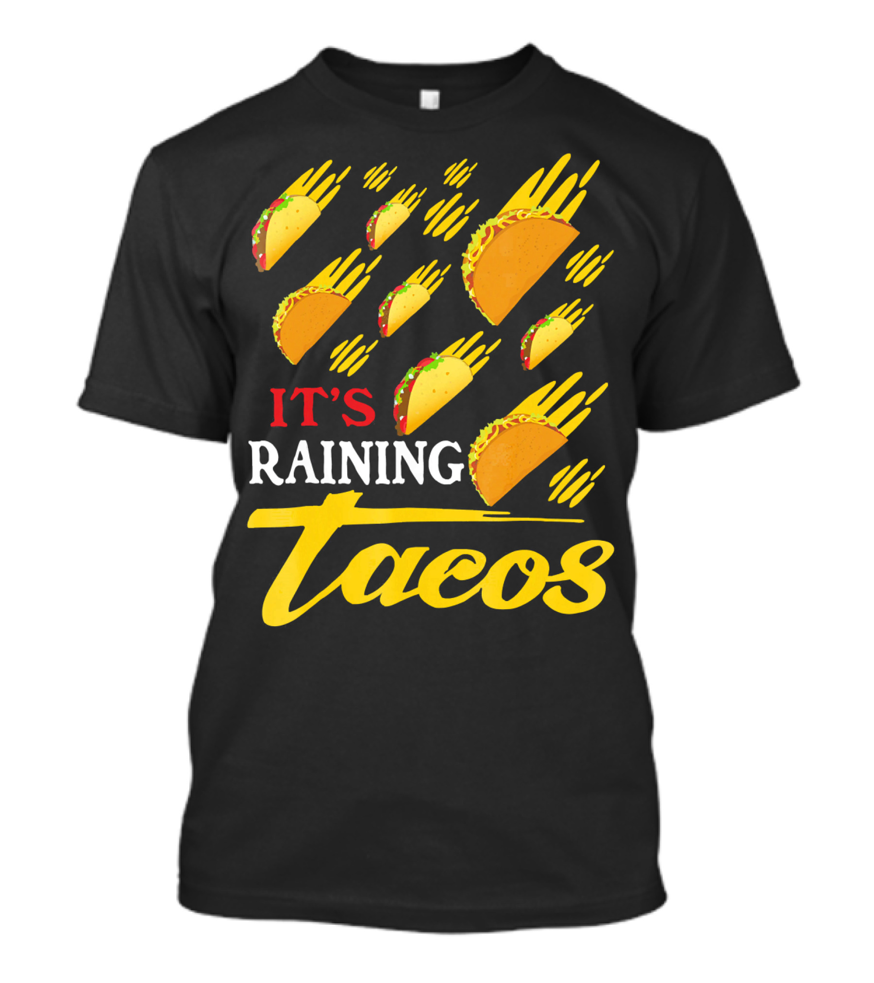 It's Raining Tacos Funny Cartoon Food Meme T-Shirt