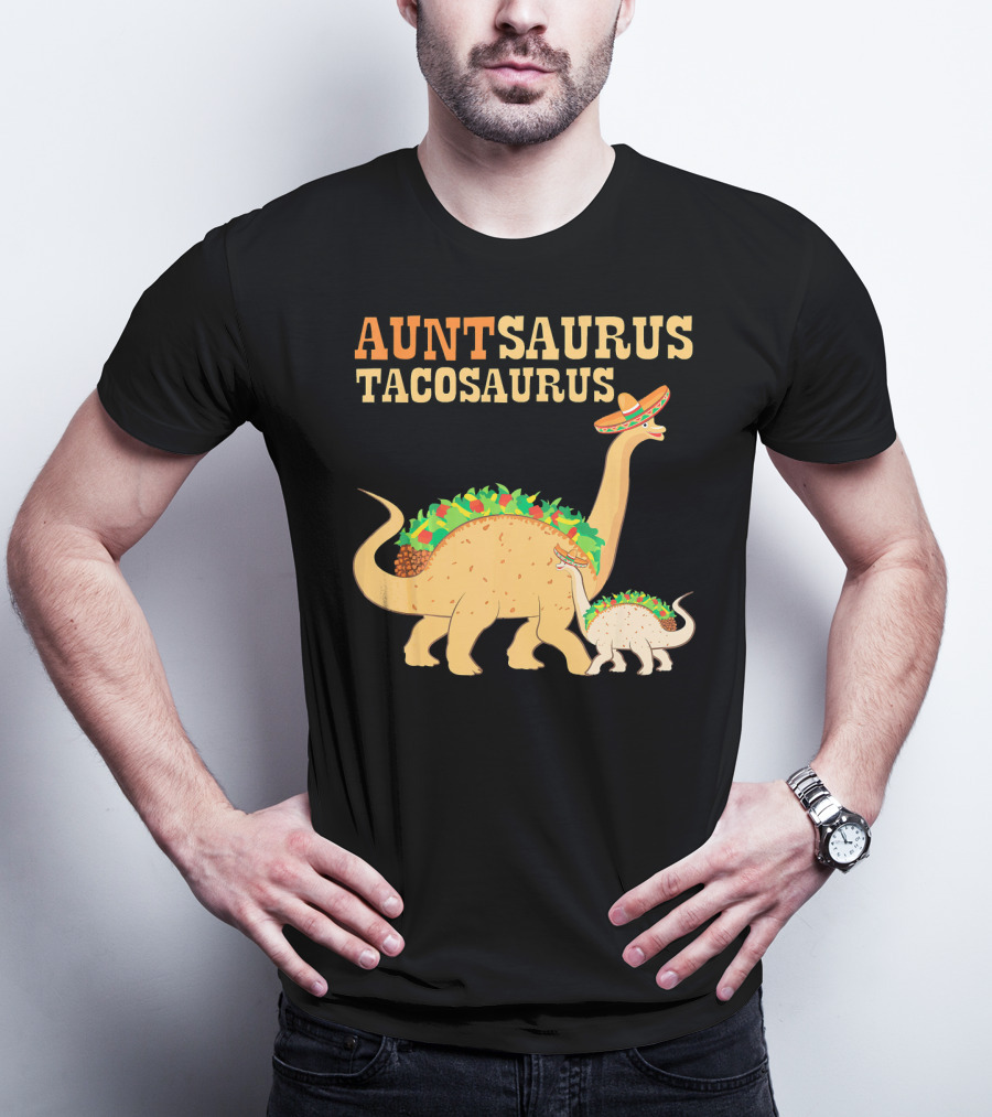 Auntsaurus Tacosaurus Dinosaur Wearing Sombrero Taco Lover T-Shirt