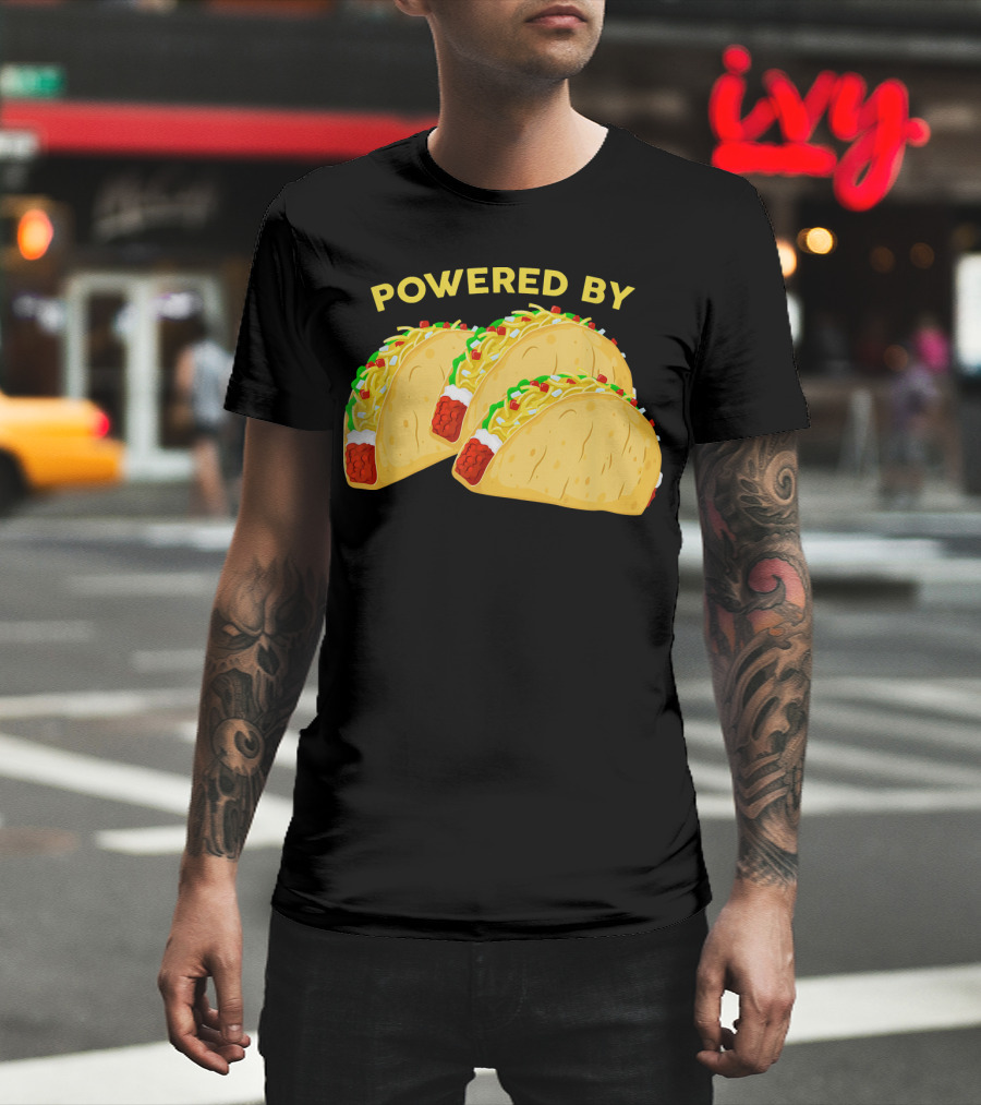 Powered By Tacos Viva Mexico Mexican Love T-Shirt