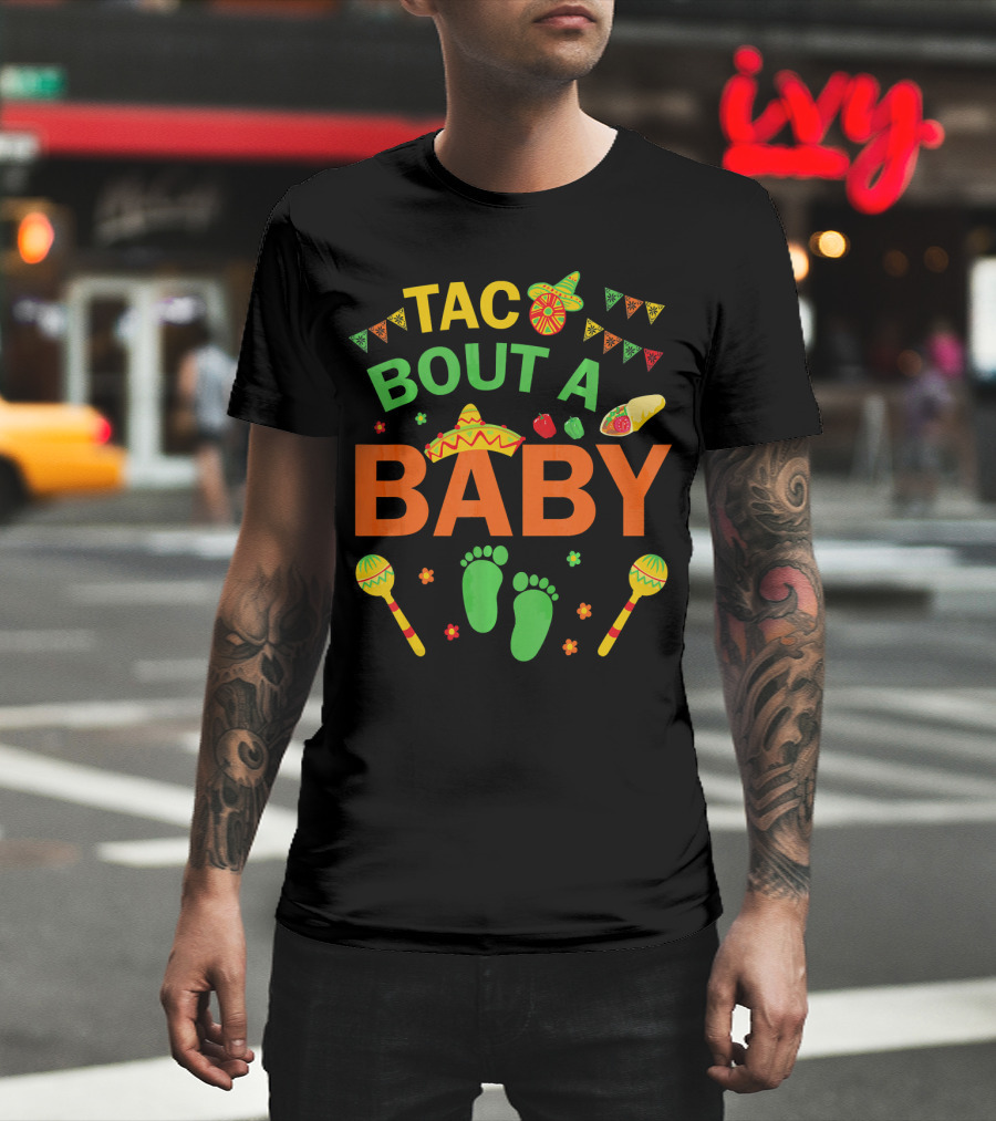 Taco Bout A Baby Fiesta Sombrero And Maracas Pregnancy Announcement T-Shirt