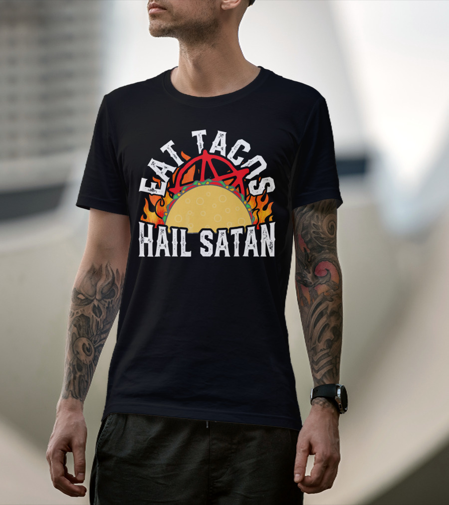 Eat Tacos Hail Satan Anarchy Symbol Flaming Taco T-Shirt