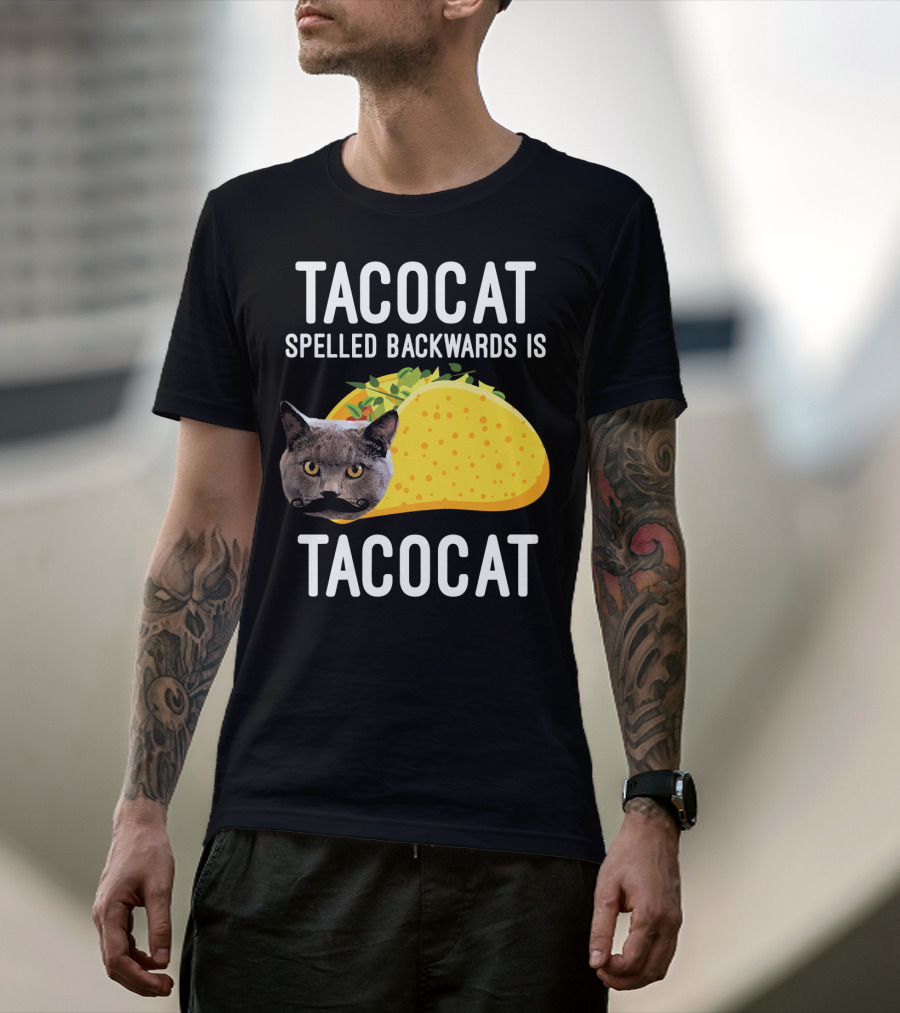 TACOCAT Spelled Backwards Is TACOCAT T-Shirt