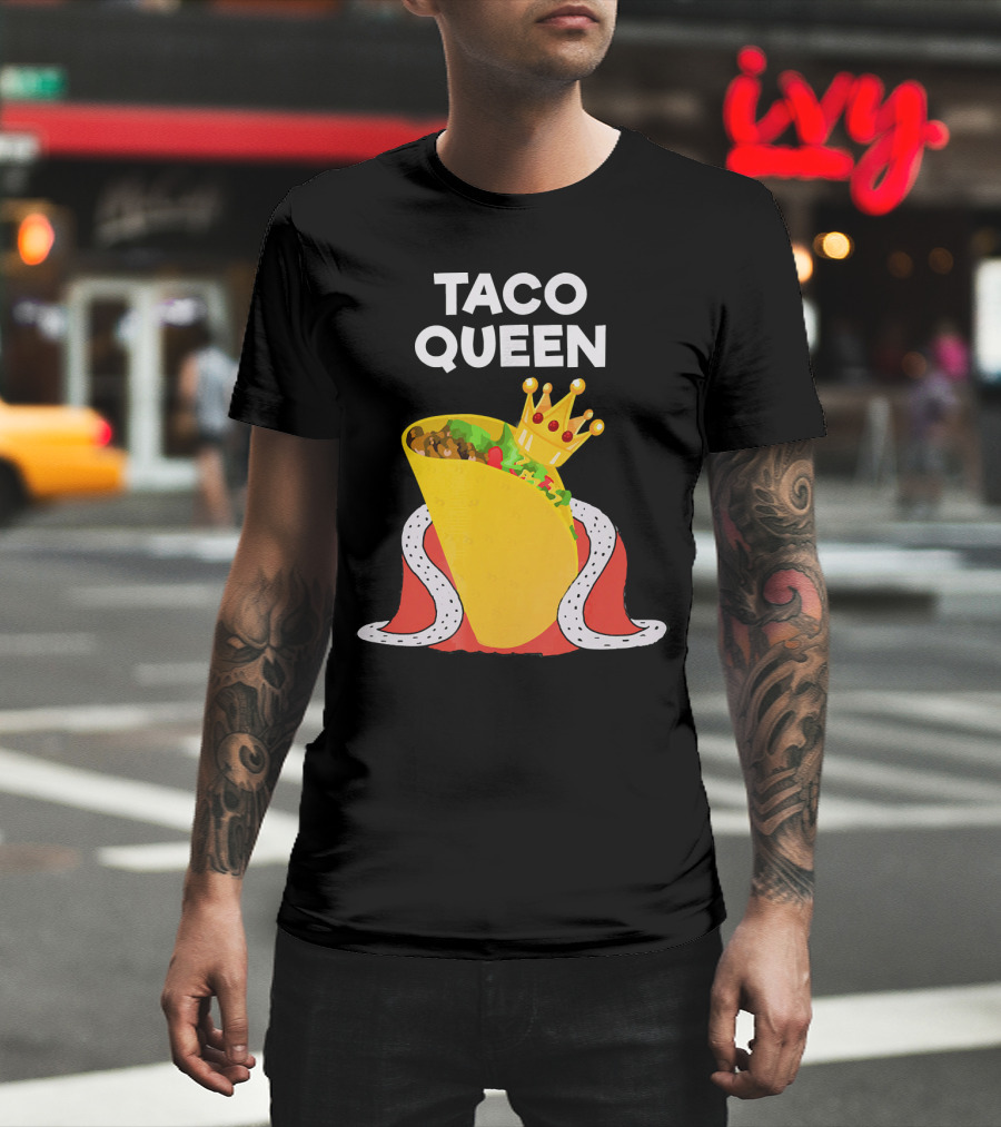 Taco Queen Royal Crowned Taco Tuesday T-Shirt