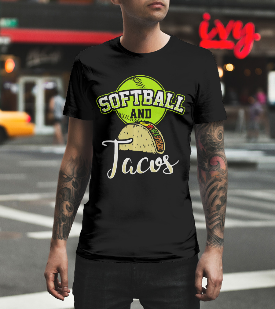 Softball And Tacos Funny Softball Enthusiast T-Shirt