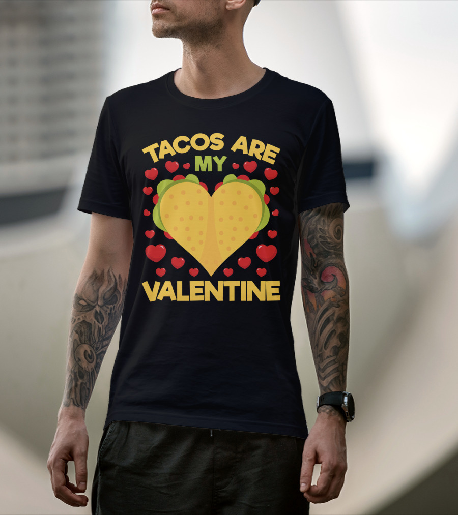 Tacos Are My Valentine Heart-Shaped Taco Surrounded By Red Hearts Anti Valentines T-Shirt