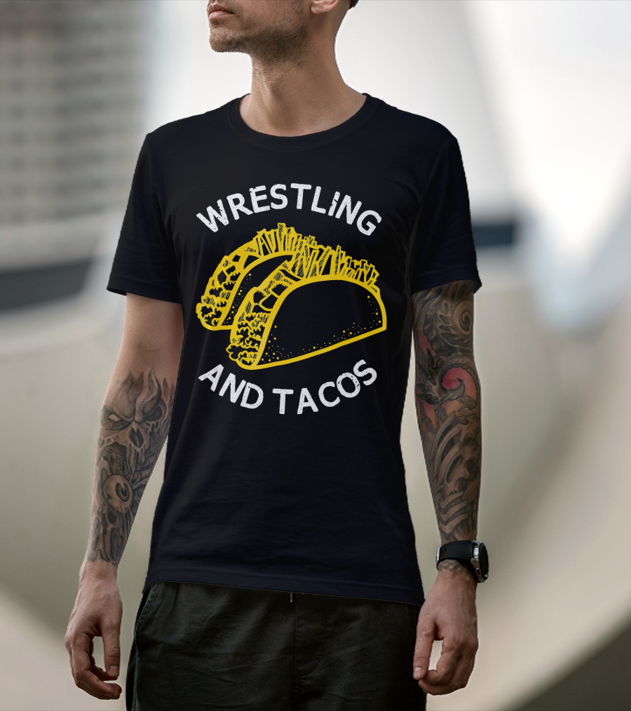 Wrestling And Tacos T-Shirt