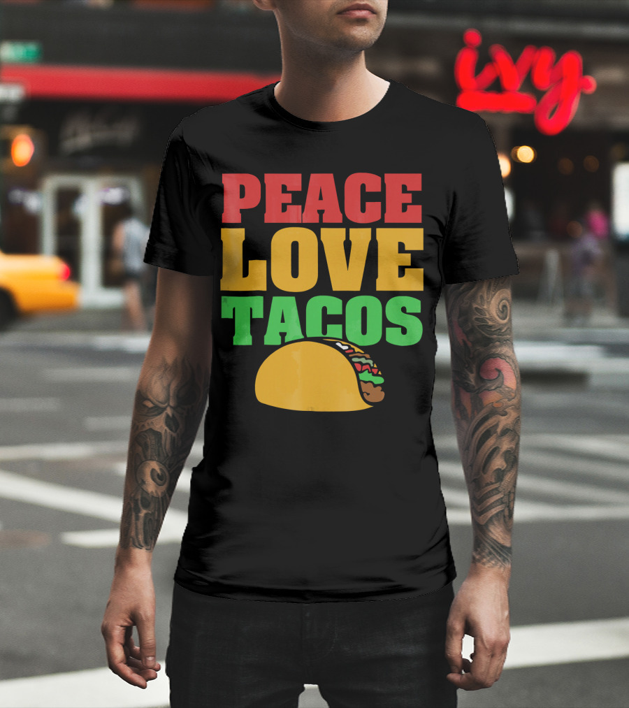 Peace Love Tacos Cute Taco Tuesday T-Shirt
