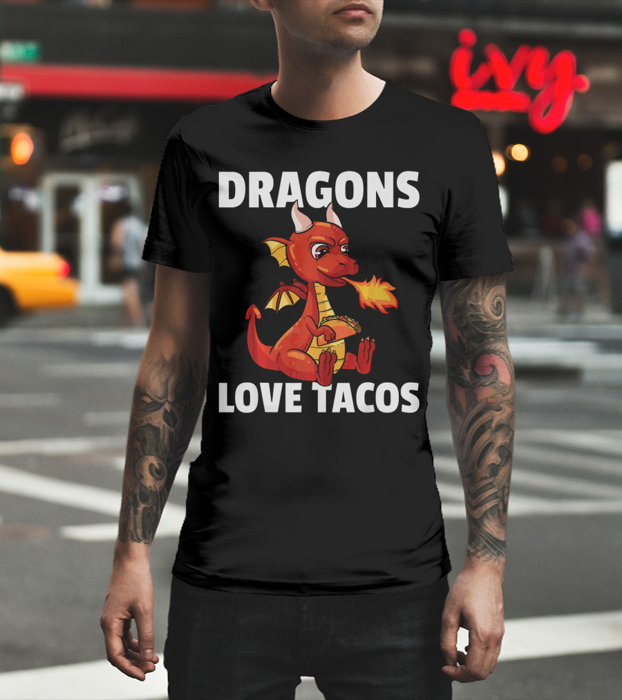 Dragons Love Tacos Women Men Toddler Fire-Breathing Dragon Eating Taco T-Shirt