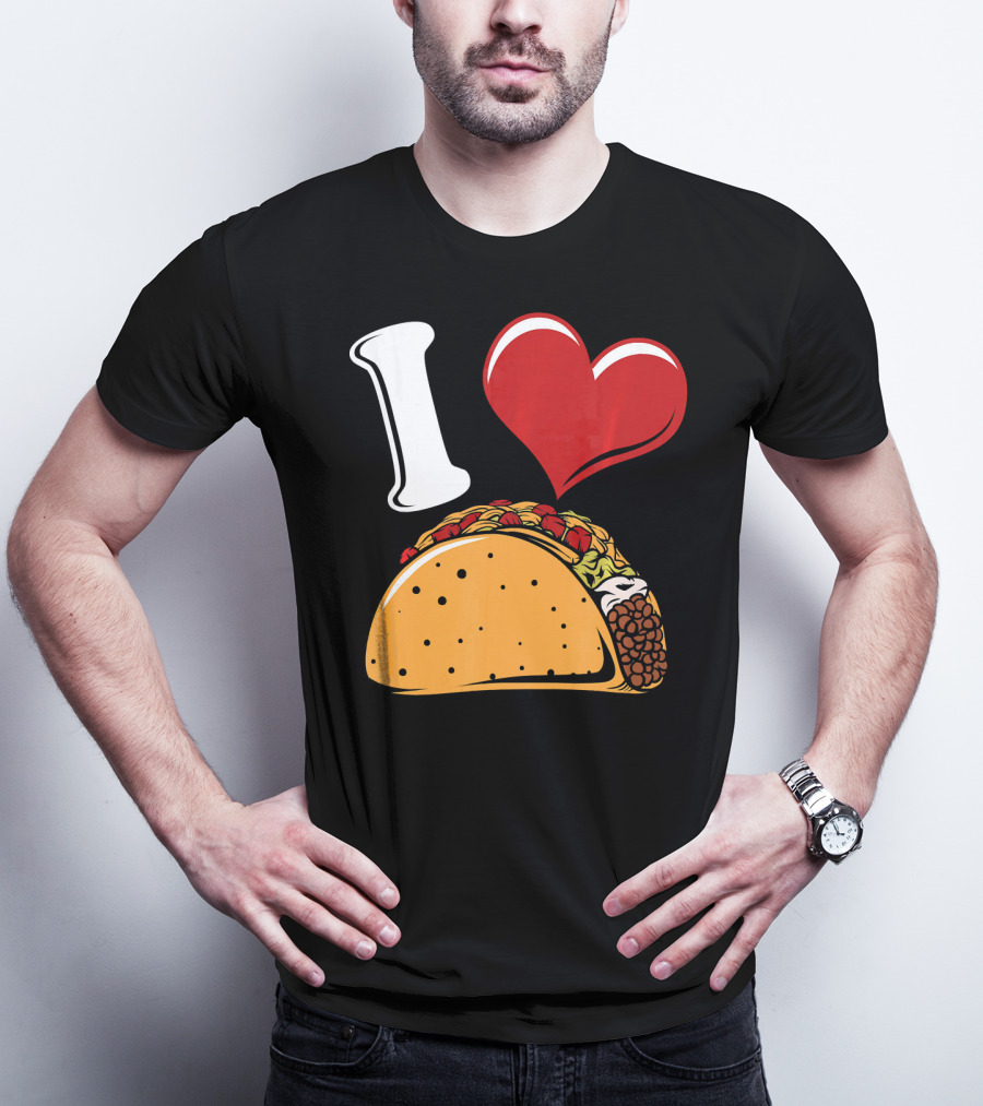 Funny I Love Tacos I Heart Tacos Lover I ❤️ Tacos T-Shirt