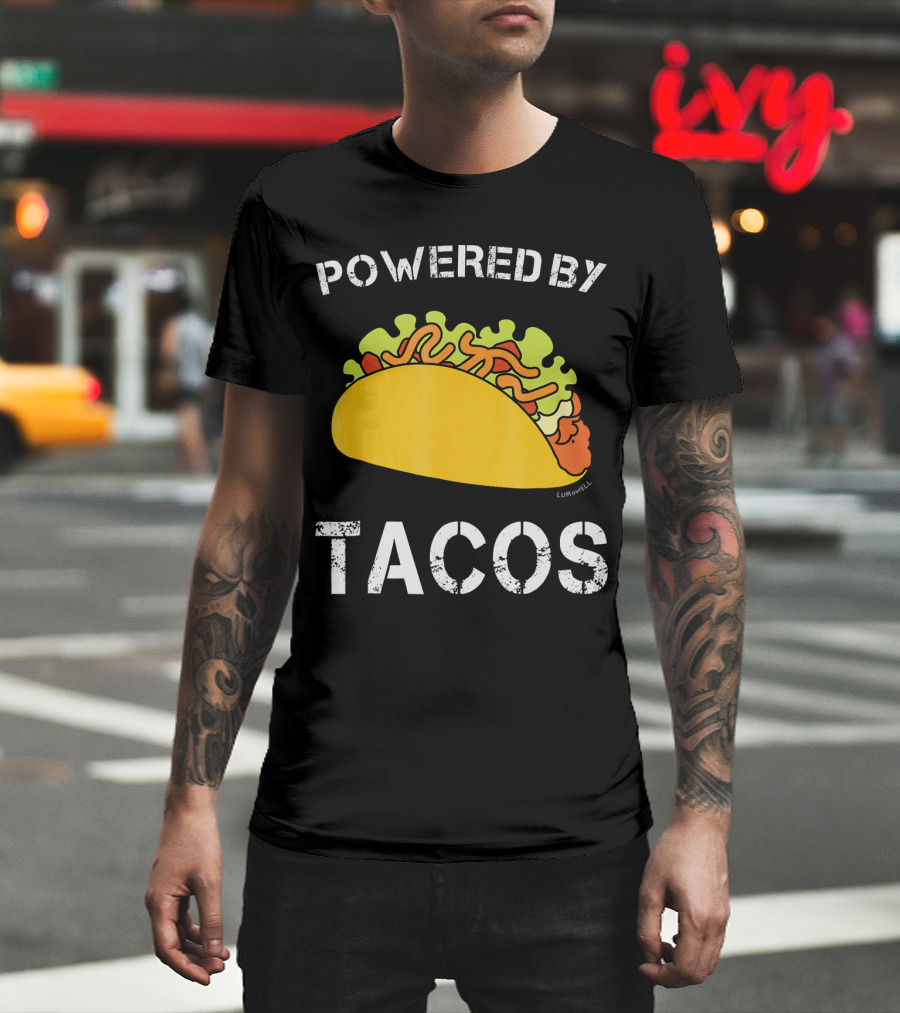 Powered By Tacos Funny Taco Lumowell T-Shirt