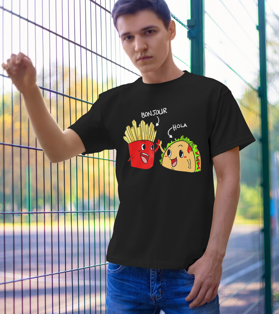 Bonjour Hola French Fries Taco Duo T-Shirt