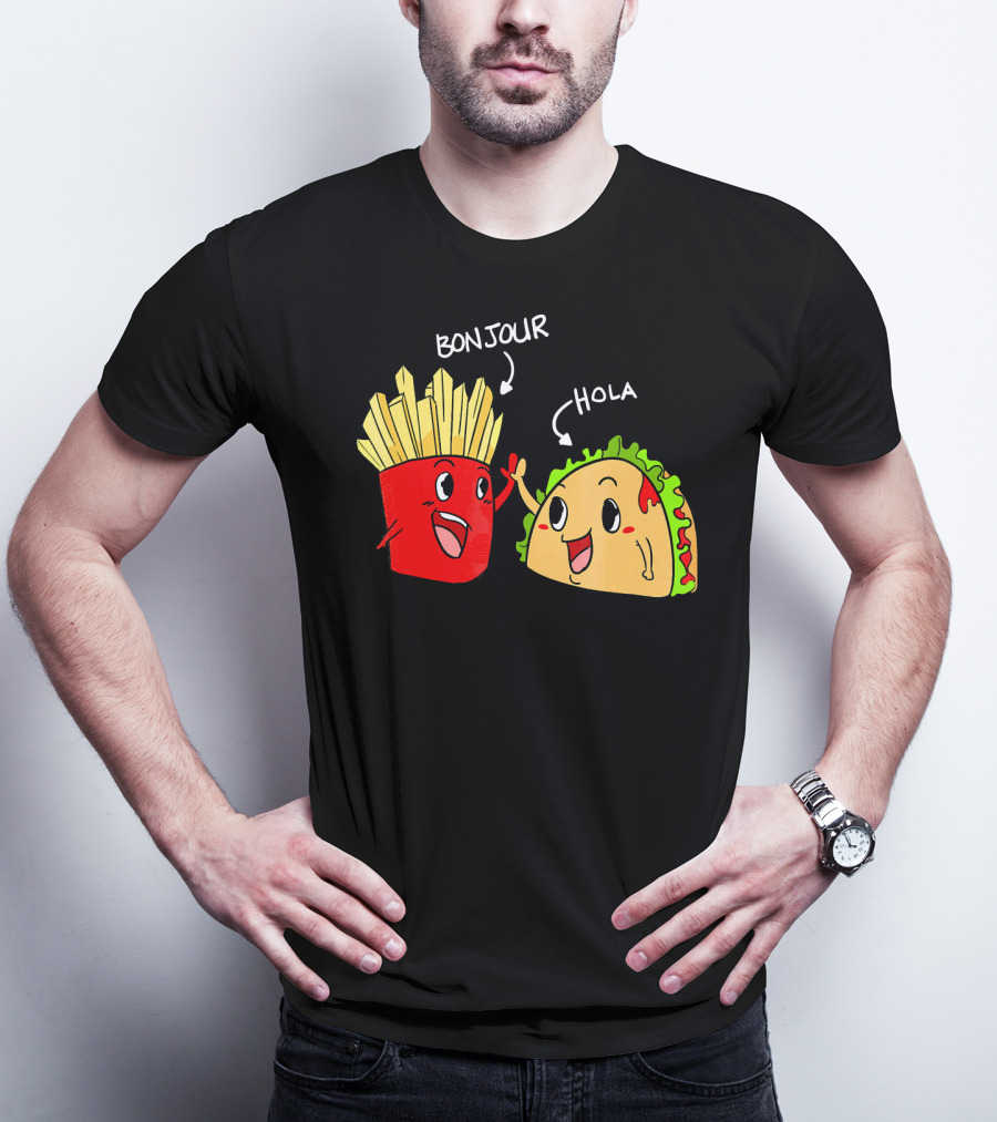 Bonjour Hola French Fries Taco Duo T-Shirt