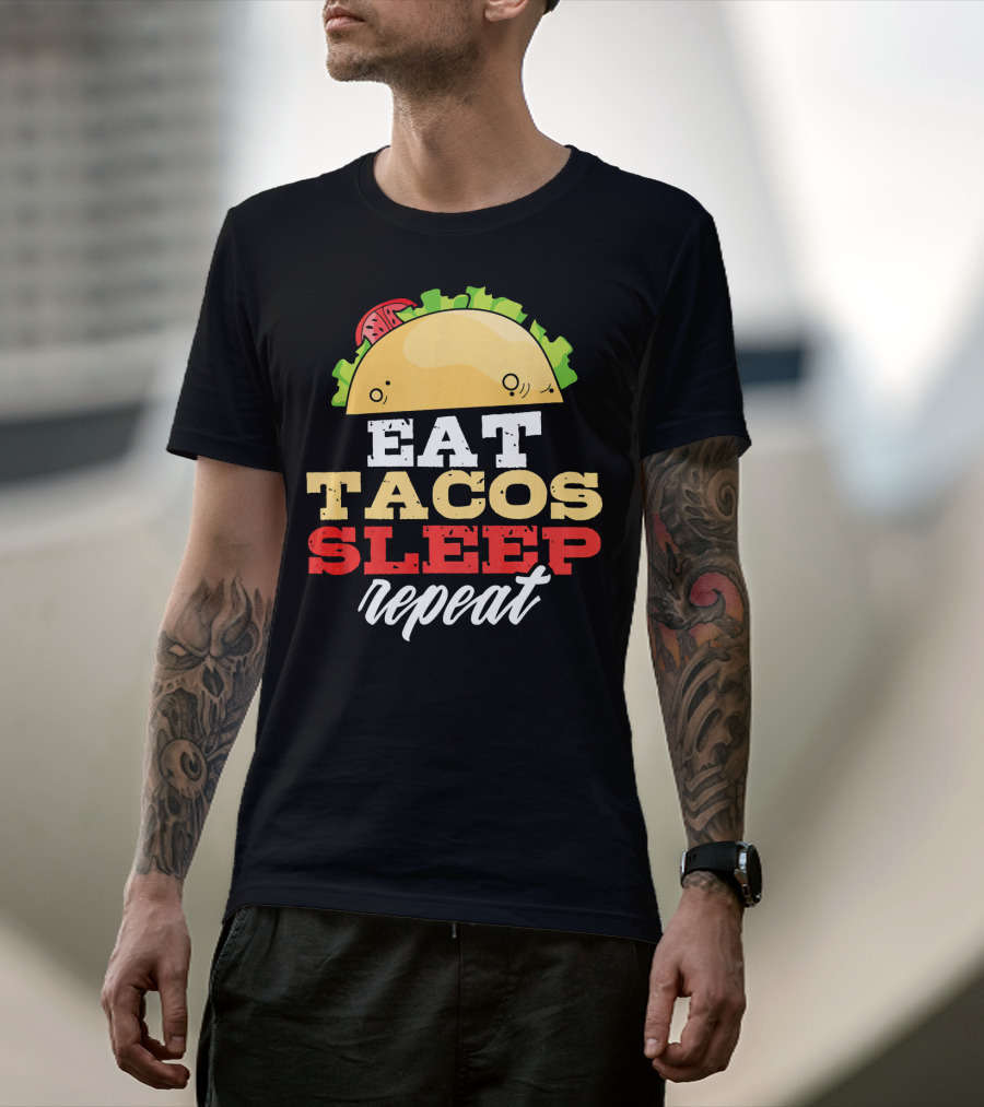 Eat Tacos Sleep Repeat Junk Food Cycle T-Shirt