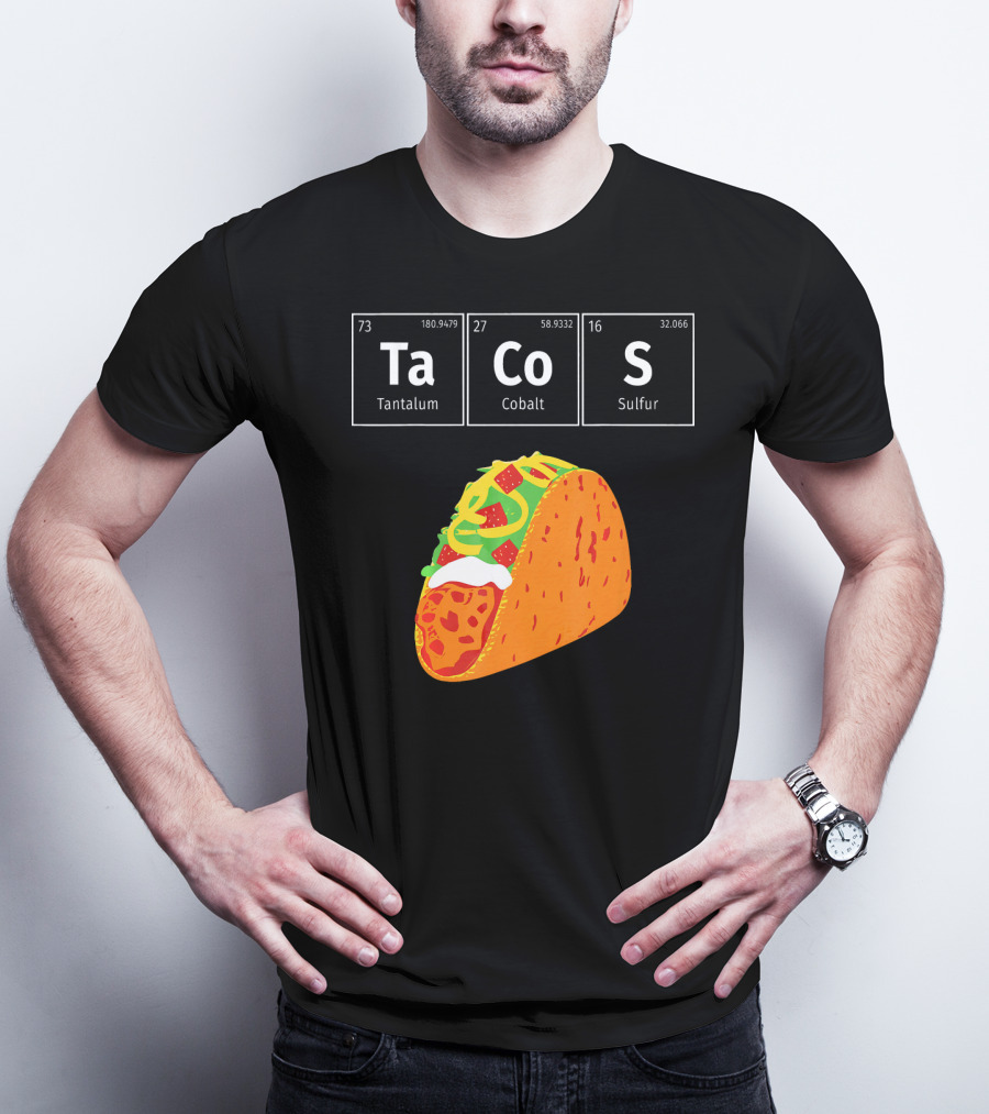 Tantalum Cobalt Sulfur Mexican Tacos Elements T-Shirt