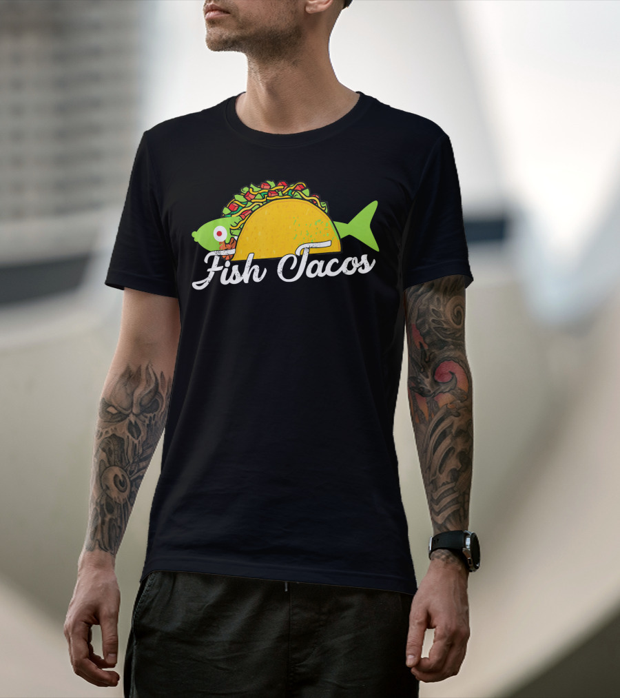 Fish Tacos Funny Fish In Taco T-Shirt