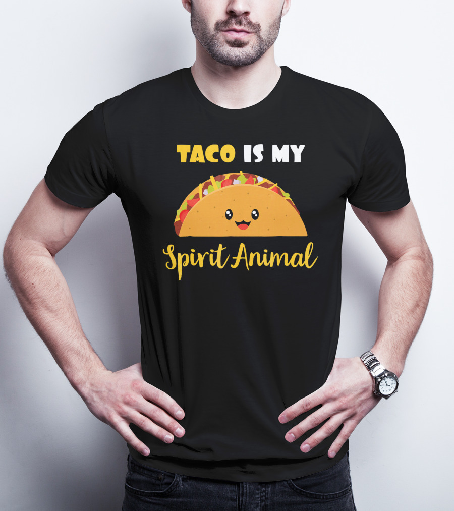 Taco Is My Spirit Animal Cute And Funny Food Lover T-Shirt