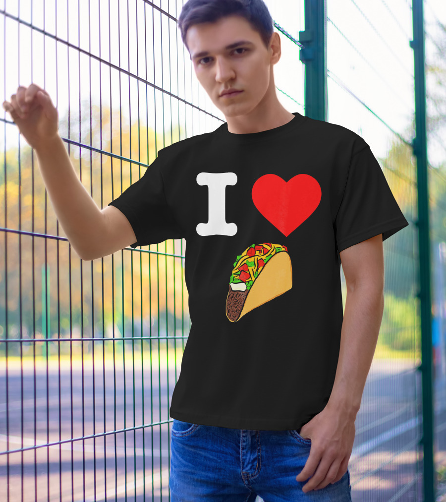I Love Tacos I Heart Taco Tuesdays Taco I ❤️ 🌮 T-Shirt