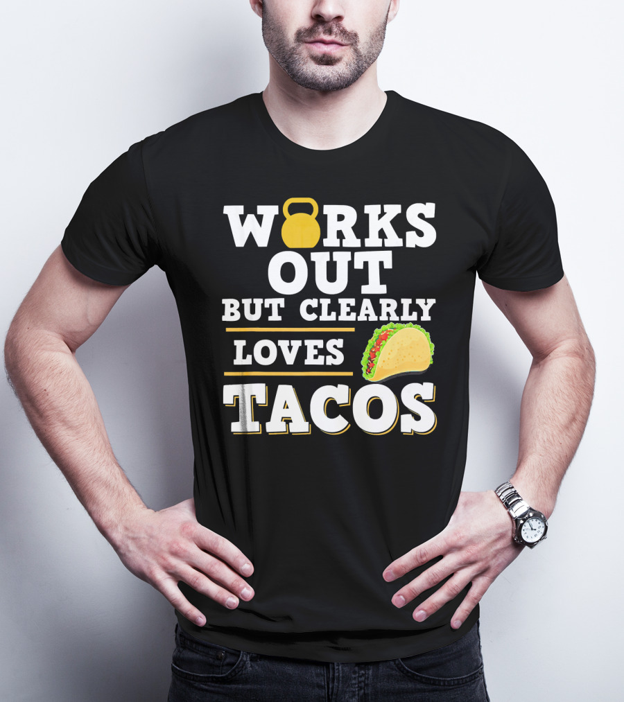 Works Out But Clearly Loves Tacos Kettlebell Taco Contrast T-Shirt