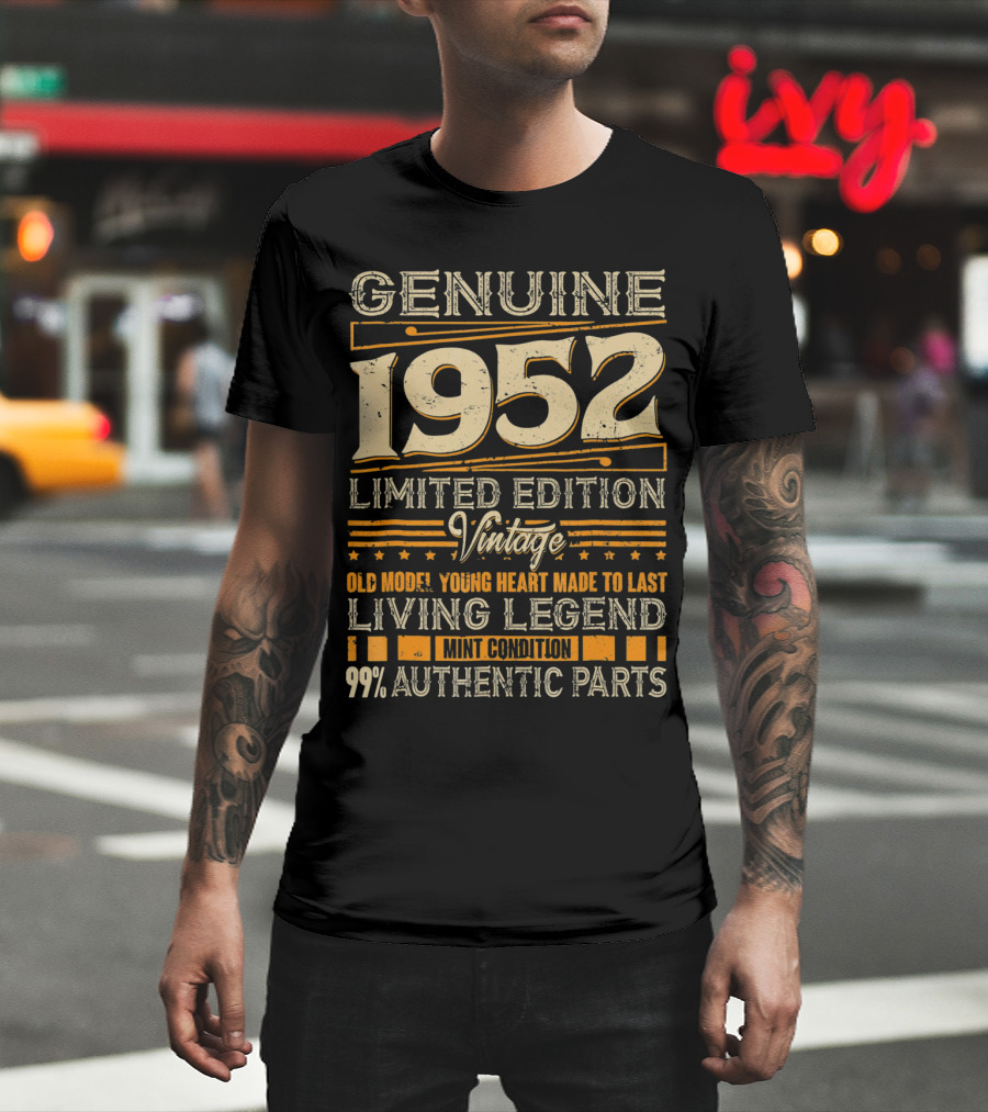 Genuine 1952 Vintage Old Model Young Heart Living Legend 99% Authentic Parts T-Shirt