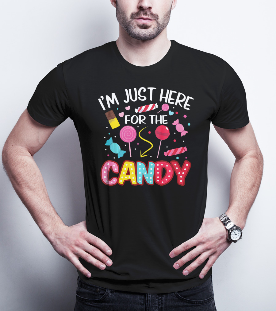 I'm Just Here For The Candy Lollipop Chocolate Halloween T-Shirt