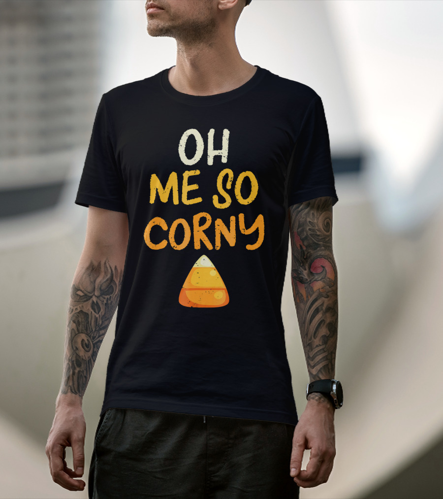 Oh Me So Corny Halloween Candy T-Shirt