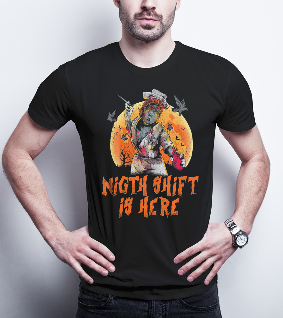 Night Shift Is Here Nurse Zombie Horror T-Shirt