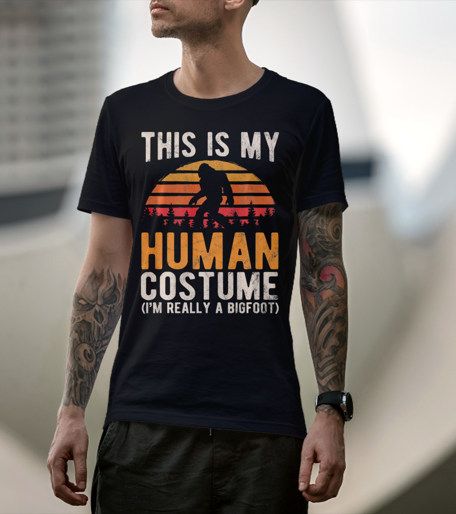 This Is My Human Costume I'm Really A Bigfoot Vintage Sunset T-Shirt