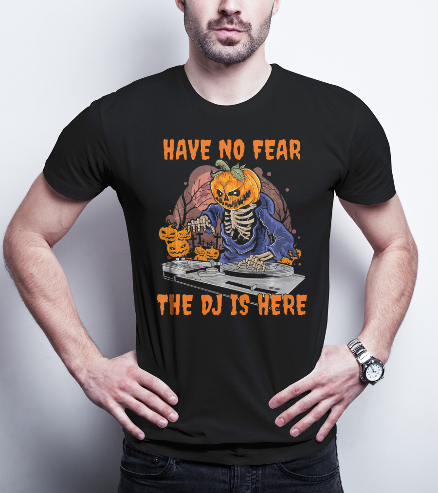 Have No Fear The DJ Is Here Pumpkin Skeleton DJing With Jack-o'-Lanterns T-Shirt