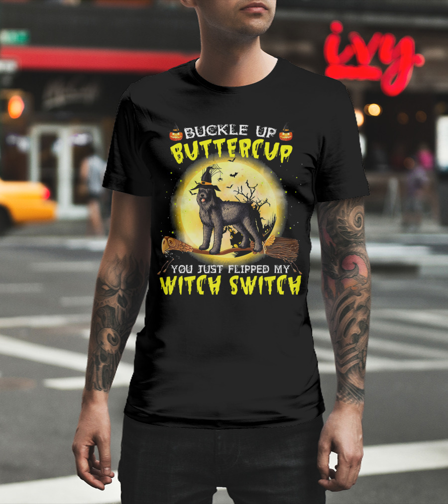 Buckle Up Buttercup You Just Flipped My Witch Switch Halloween Dog On Broom T-Shirt