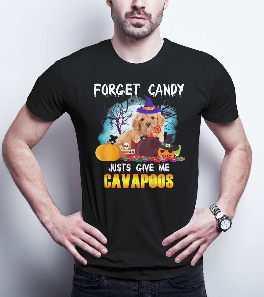 Forget Candy Just Give Me Cavapoos Halloween Puppy With Witch Hat And Pumpkins T-Shirt
