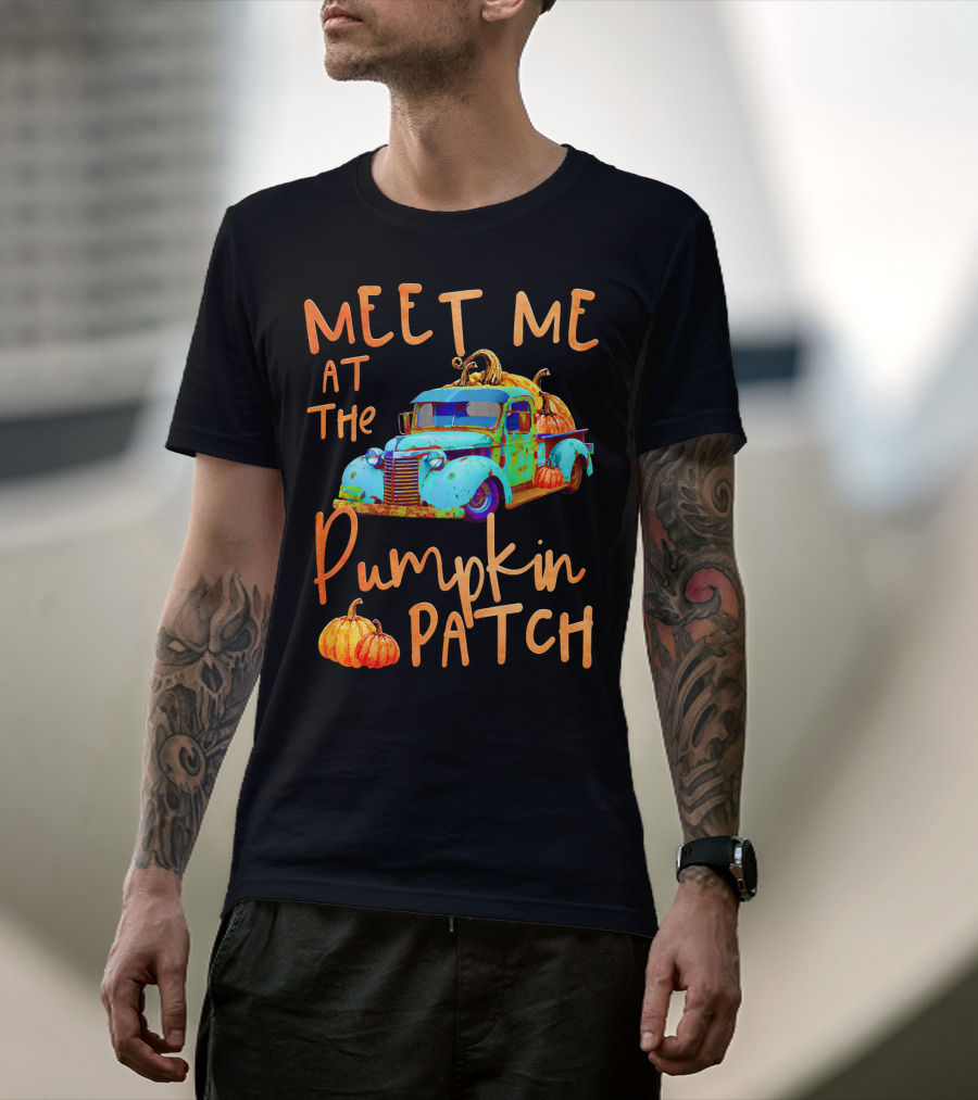 Meet Me At The Pumpkin Patch Pickup Truck With Pumpkins T-Shirt