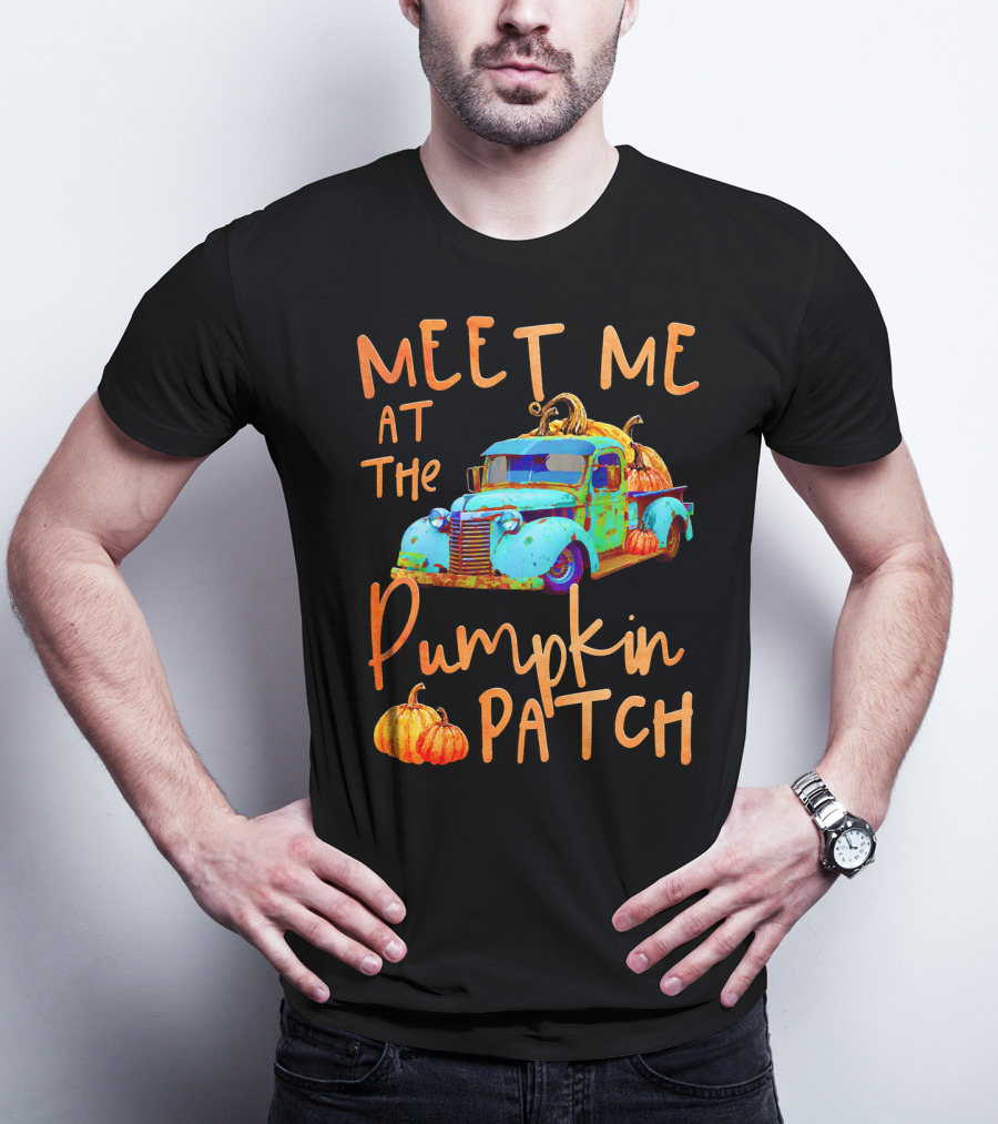 Meet Me At The Pumpkin Patch Pickup Truck With Pumpkins T-Shirt