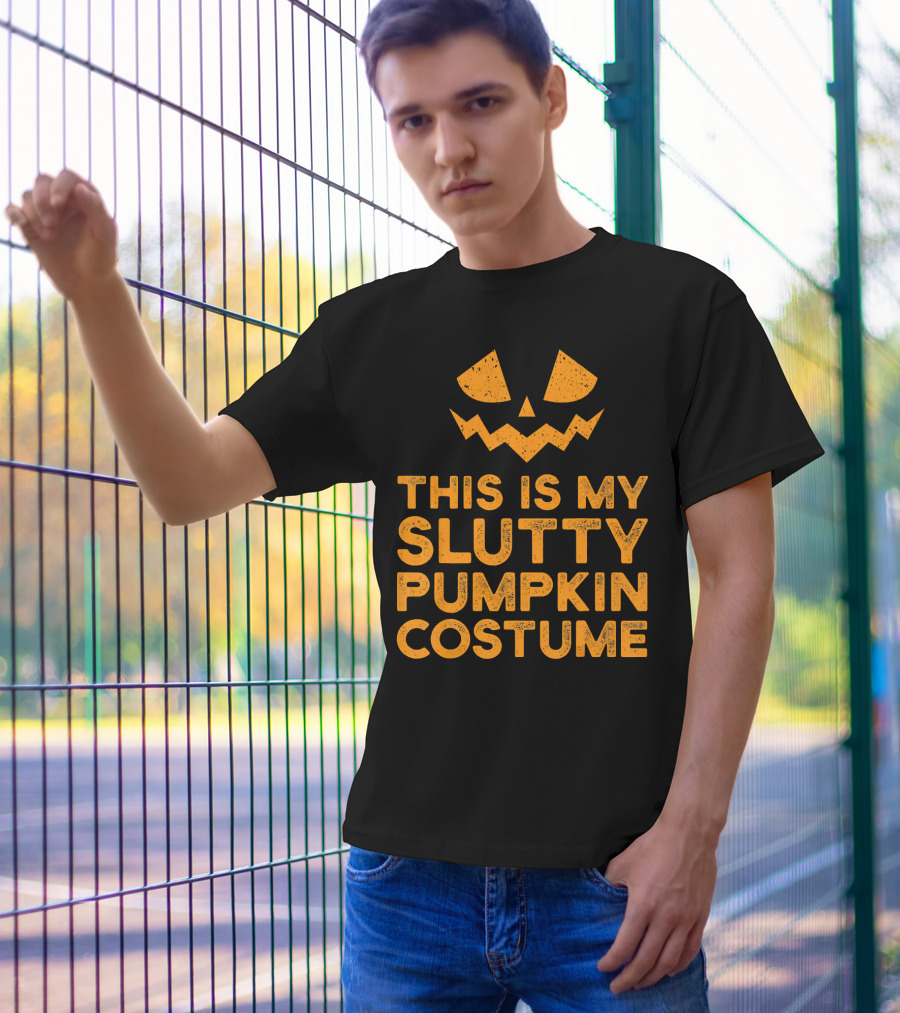 This Is My Slutty Pumpkin Costume Halloween Funny Lazy T-Shirt