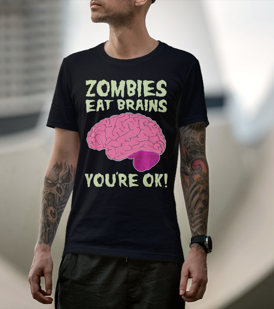 Zombies Eat Brains You're OK Funny Halloween Zombi T-Shirt